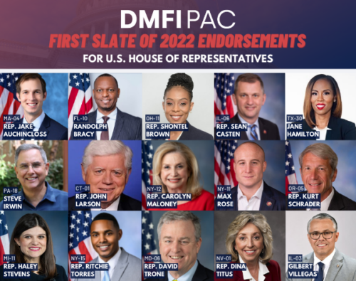 DMFI PAC announces first slate of endorsements for the House of Representatives in the 2022 ...